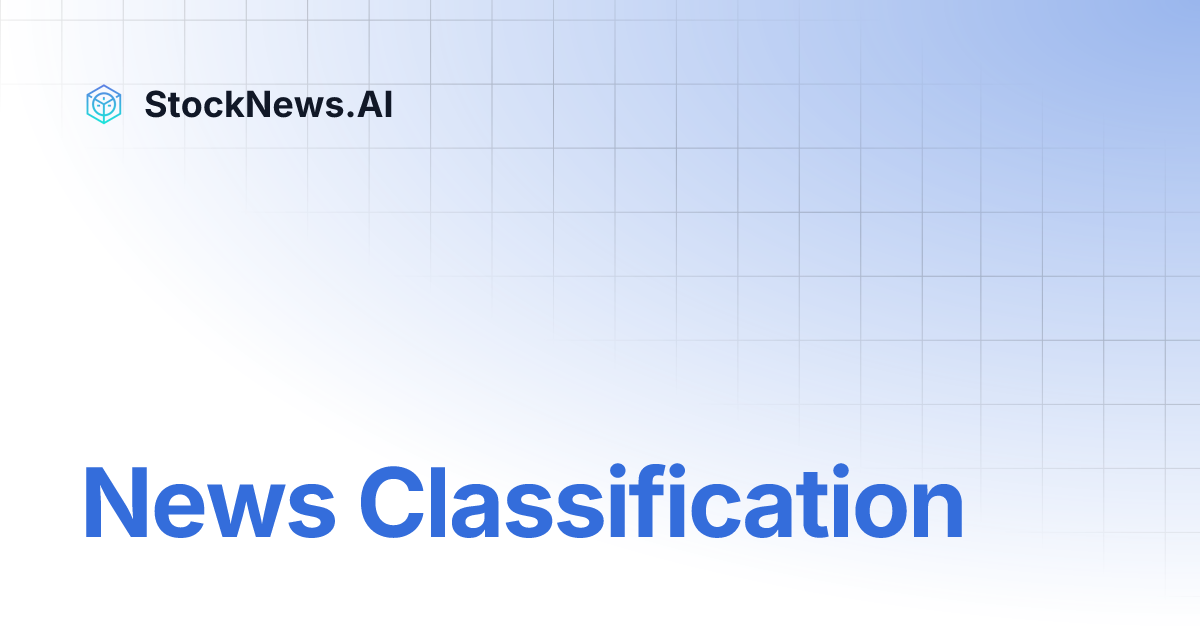 News Classification | StockNews.AI